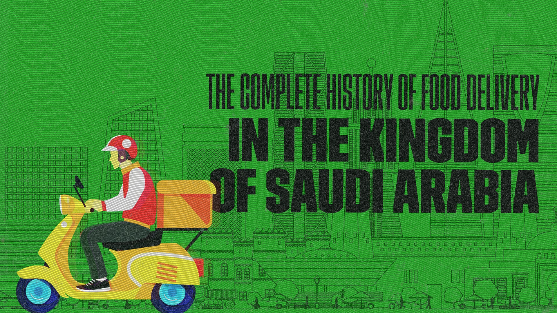 The Evolution of Food Delivery in Saudi Arabia